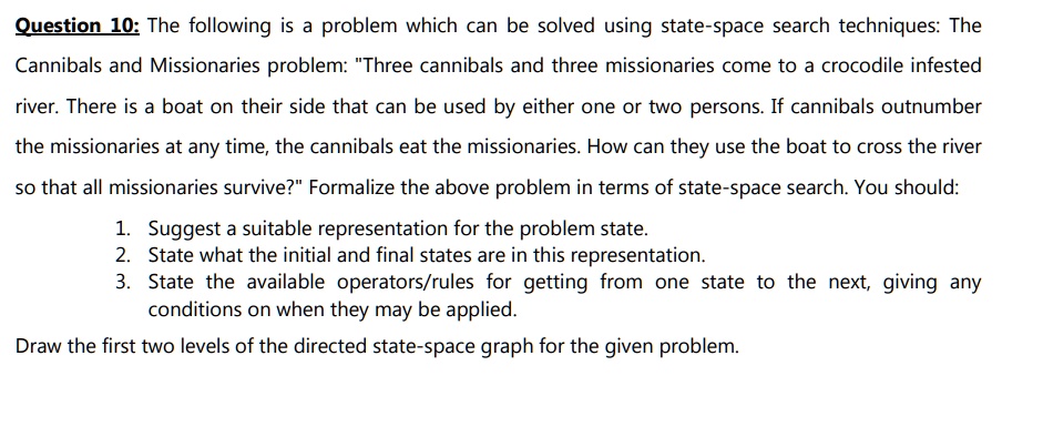SOLVED: Question 10: The following is a problem which can be solved ...