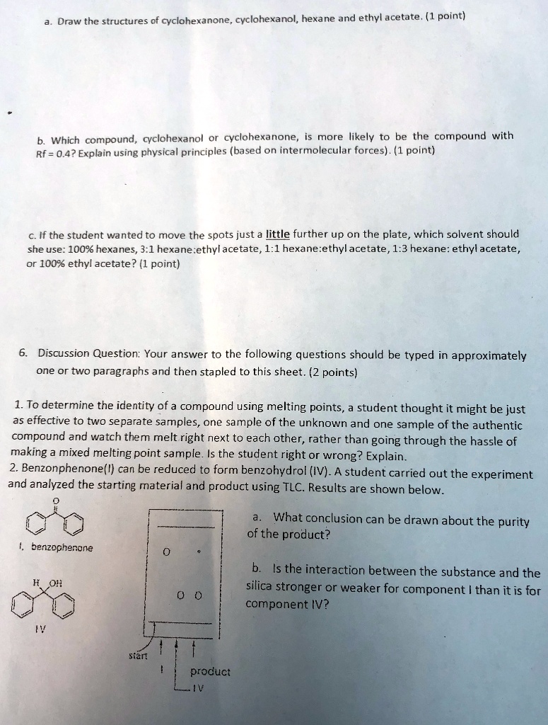 SOLVED: Draw the structures of cyclohexanone, cyclohexanol, hexane, and ethyl acetate. (1 point ...