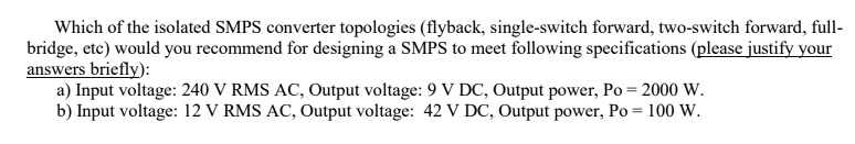 which of the isolated smps converter topologies flyback single switch ...