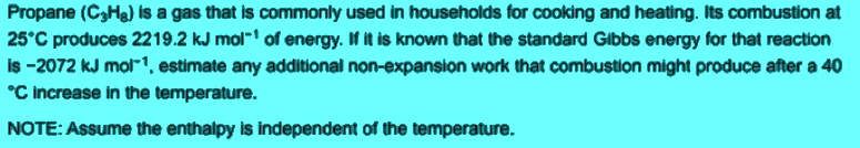 SOLVED:Propane (C Ha) is a gas that Is commonly used in households for ...