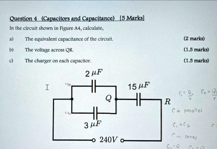 Question 4 (Capacitors and Capacitance) [5 Marks] In the circuit shown ...