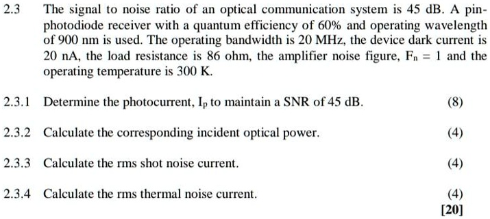 23 the signal to noise ratio of an optical communication system is 45 ...