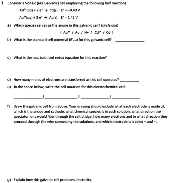 SOLVED: Consider Voltaic (aka Galvanic) cell emploving the following ...