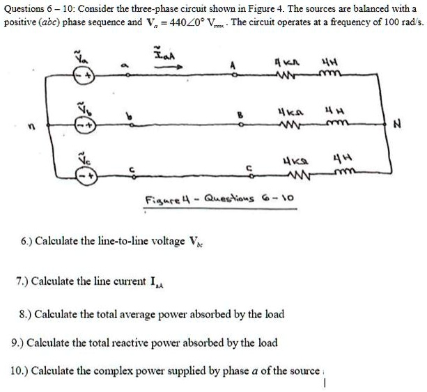 questions 6 10consider the three phase circuit shown in figure 4the ...