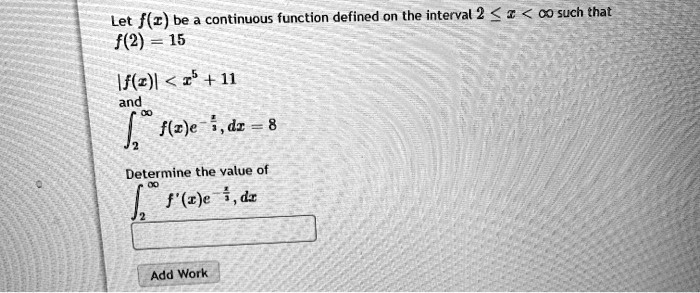 SOLVED: Let f(z) be continuous function defined on the interval 2
