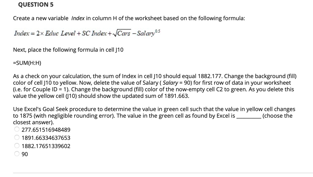 question 5 create a new variable index in column h of the worksheet based on the following ...