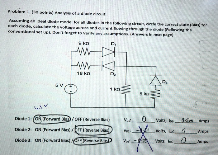 SOLVED: Problem 1. (30 points) Analysis of a diode circuit Assuming an ideal diode model for all ...