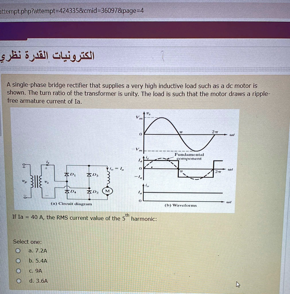 SOLVED: A single-phase bridge rectifier that supplies a very high inductive load such as a DC ...