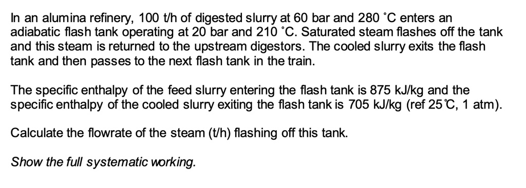 SOLVED: Titlewithtopic: Calculation of Steam Flowrate in an Alumina ...