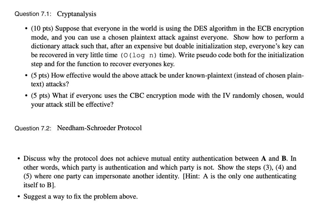 Question 71 Cryptanalysis • 10 Pts Suppose That Everyone In The World Is Using The Des
