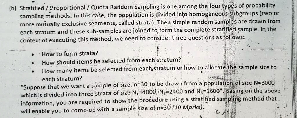 SOLVED: (b) Stratified / Proportional / Quota Random Sampling is one ...