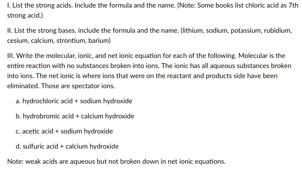 SOLVED: I. List the strong acids. Include the formula and the name ...