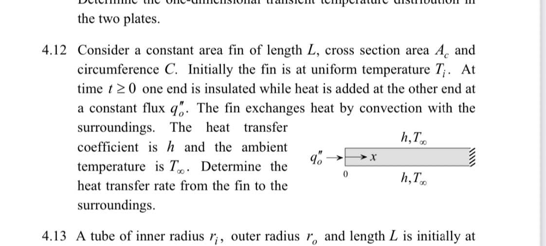 the two plates. 4.12 Consider a constant area fin of length L, cross ...