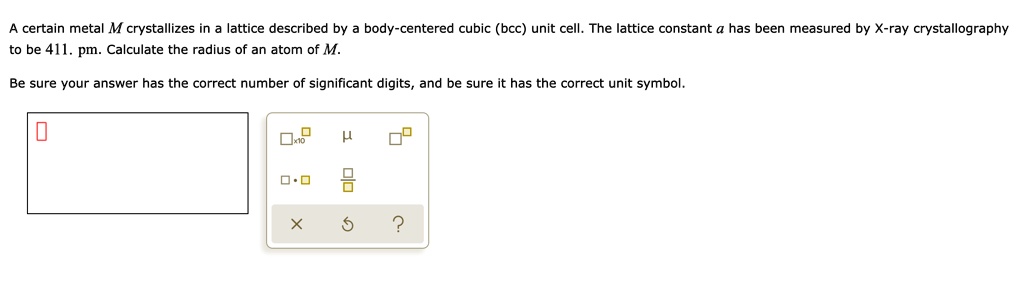 Solved Certain Metal M Crystallizes In Lattice Described By Body