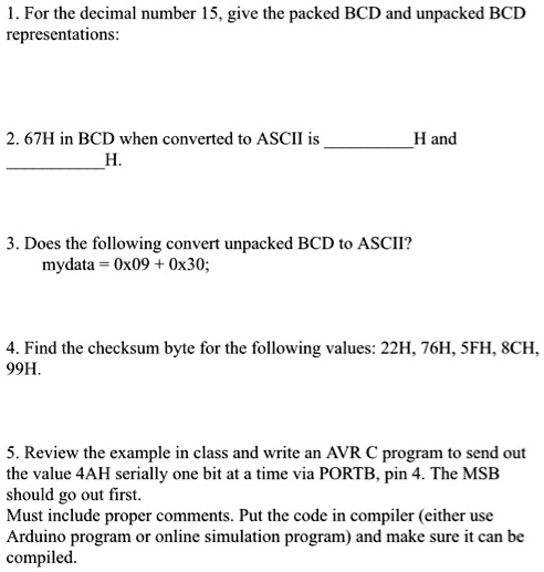 1. For the decimal number 15, give the packed BCD and unpacked BCD ...