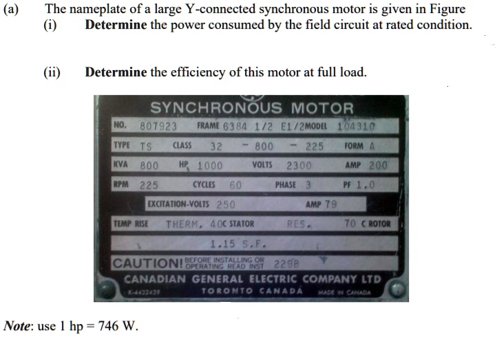 (a) The nameplate of a large Y-connected synchronous motor is given in ...