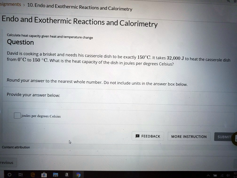 Assignments 10: Endo and Exothermic Reactions and Calorimetry Calculate ...