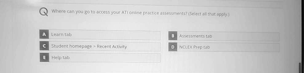 SOLVED: Where can you go to access your ATI online practice assessments ...