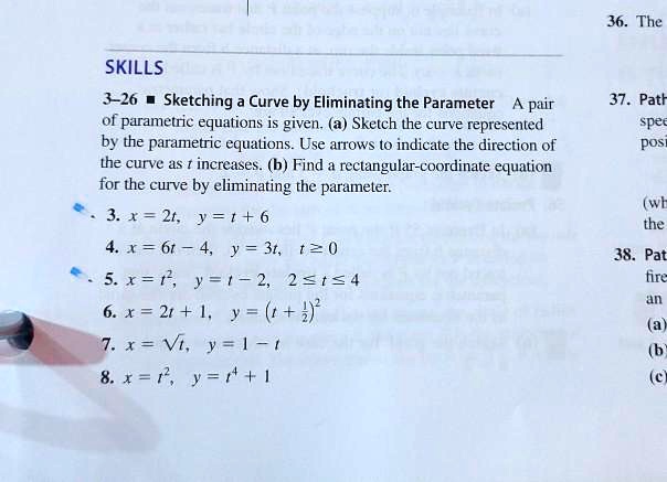 SOLVED:36. The SKILLS 1-26 Sketching Curve by Eliminating the Parameter Pair of parametrie ...