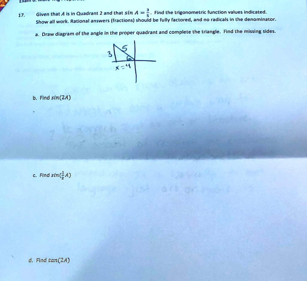 17. Given that A is in Quadrant 2 and that sin A = (3)/(5). Find the ...