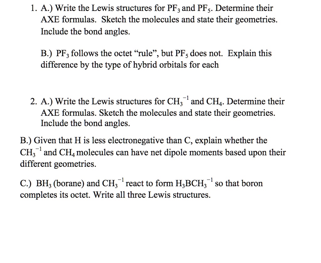 1 a write the lewis structures for pf3 and pfs determine their axe ...