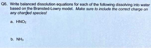 q6 write balanced dissolution equations for each of the following ...