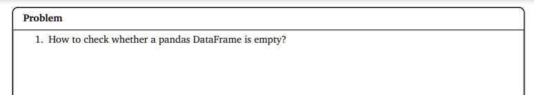 Solved Problem How T0 Check Whether Pandas Dataframe Is Empty