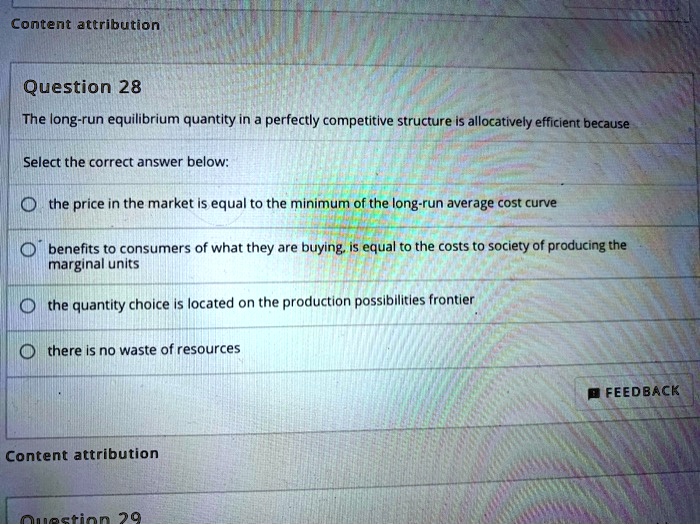 SOLVED: The long-run equilibrium quantity in a perfectly competitive structure is allocatively ...