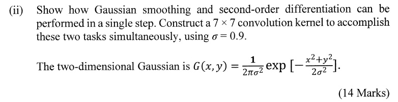 Solved Ii Show How Gaussian Smoothing And Second Order