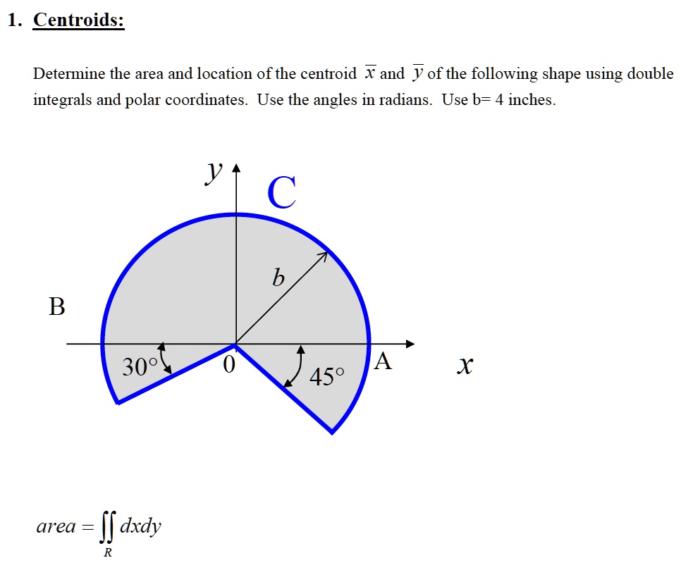 SOLVED: 1. Centroids: Determine the area and location of the centroid X and Y of the following ...