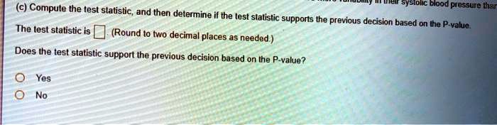 SOLVED: Compute the test statistic, systolic blood pressure 413i, and ...