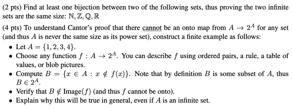 Solved 2 Pts Find At Least One Bijection Between Two Of The Following Sets Thus Proving The