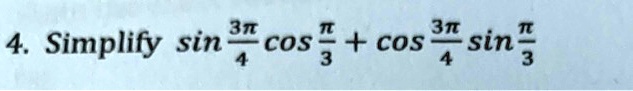 SOLVED:4 Simplify sin % cos% + cos 3 sin"