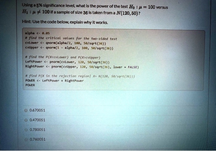SOLVED: Using a 6% significance level, what is the power of the test Ho ...
