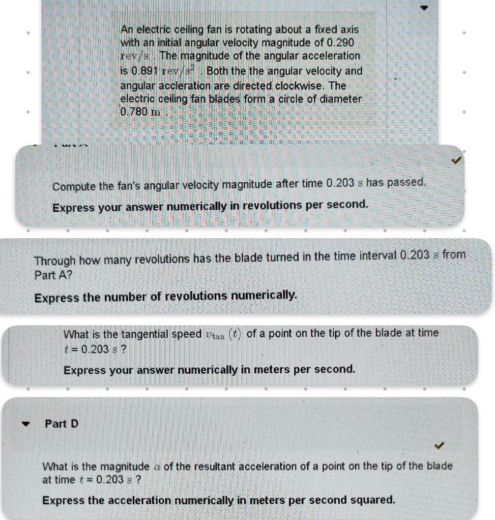 SOLVED: An electric ceiling fan is rotating about a fixed axis with an initial angular velocity ...