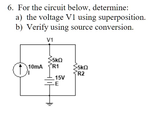 6 For The Circuit Below Determine A The Voltage Vl Using Superposition B Verify Using 0433