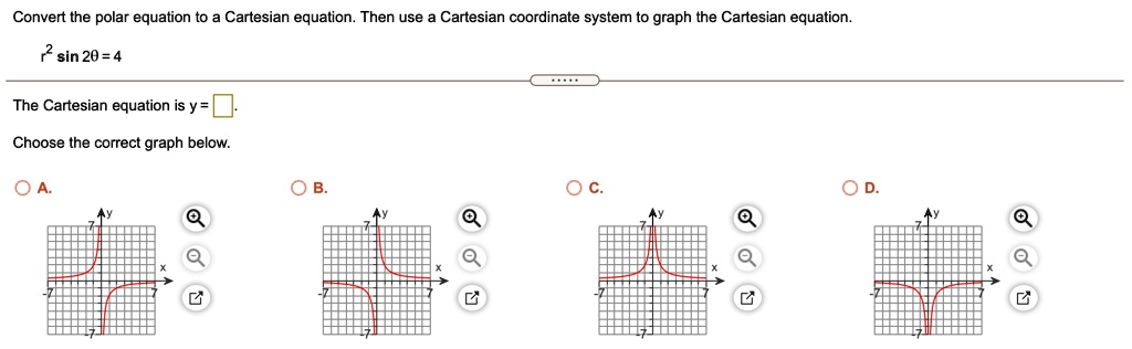 convert the polar equation to cartesian equation then use cartesian ...