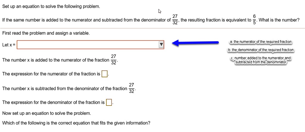 [GET ANSWER] set up an equation to solve the following problem if the same number is added to ...