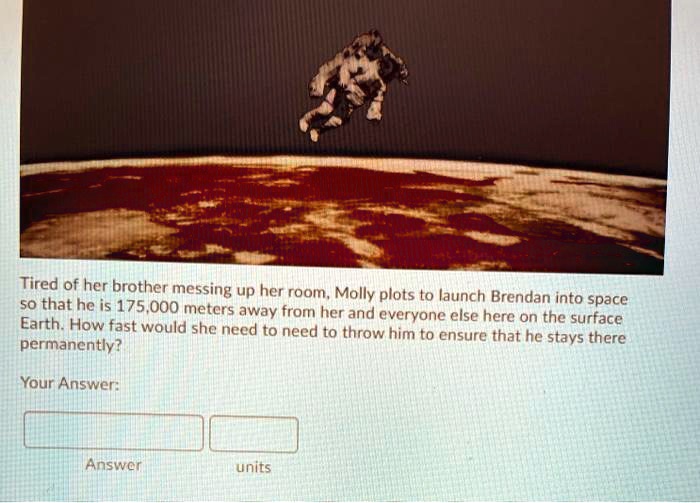 tired of her brother messing up her room molly plots to launch brendan ...