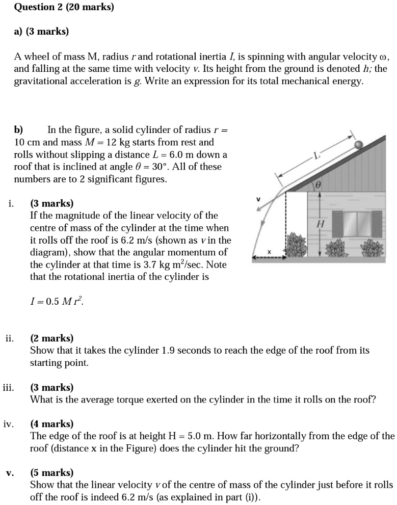 SOLVED: Question 2 (20 marks) 3 marks) A wheel of mass M, radius rand rotational inertia [, is ...
