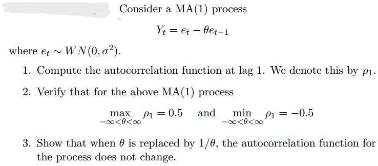 Consider a MA(1) process Yt = et - θ et-1 where et ∼ WN(0,...