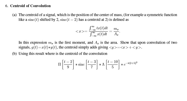 6 centroid of convolution a the centroid of a signal which is the ...