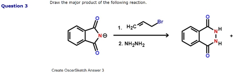 SOLVED: Draw the major product of the following reaction: Question 3 ...