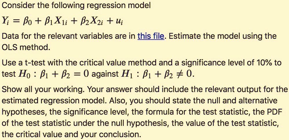 SOLVED: Consider the following regression model: Yi = Bo + B1Xli + B2Xzi + Ui. Data for the ...