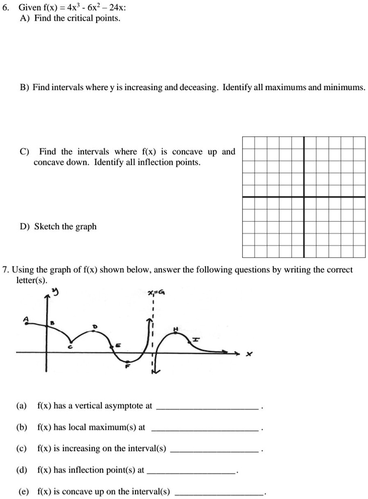 SOLVED: Given f(x) = 4x3 6x2 24x: A) Find the critical points B) Find intervals where y is ...