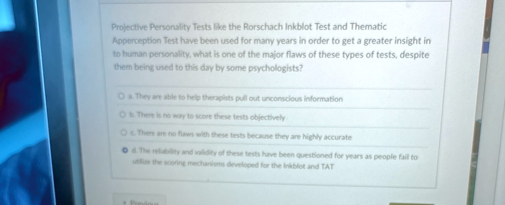 projective personality tests like the rorschach inkblot test and ...