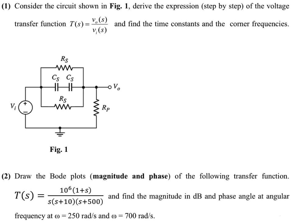 SOLVED: (1) Consider the circuit shown in Fig: 1. Derive the expression (step by step) of the ...