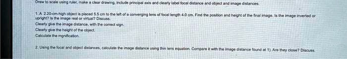 SOLVED: nce and object and image distances. 1. A 20-cm-high object is ...