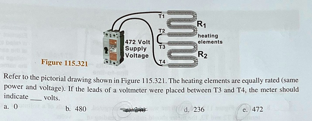 figure 115321 refer to the pictorial drawing shown in figure 115321 the heating elements are ...
