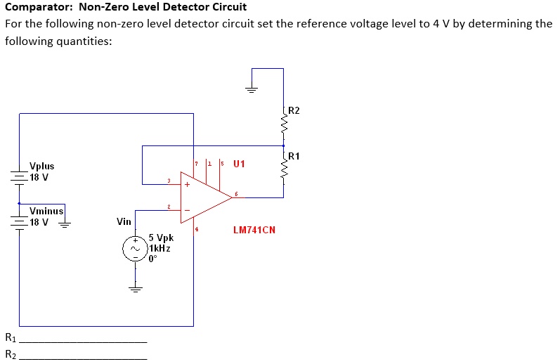 SOLVED: Comparator: Non-Zero Level Detector Circuit For the following non-zero level detector ...